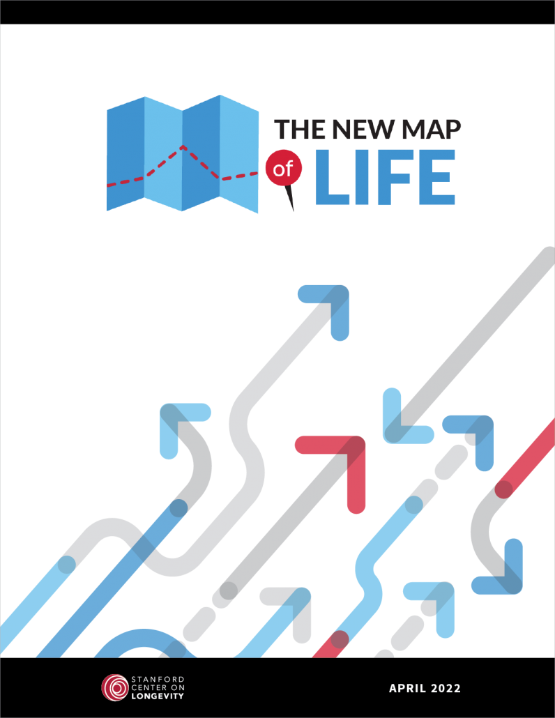 The New Map of Life Full Report - Stanford Center on Longevity